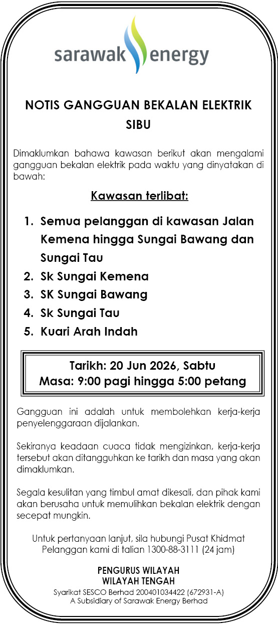 Jumaat, 19-20 Jun 2026, SEB Notis Gangguan Bekalan Elektrik Sibu ...